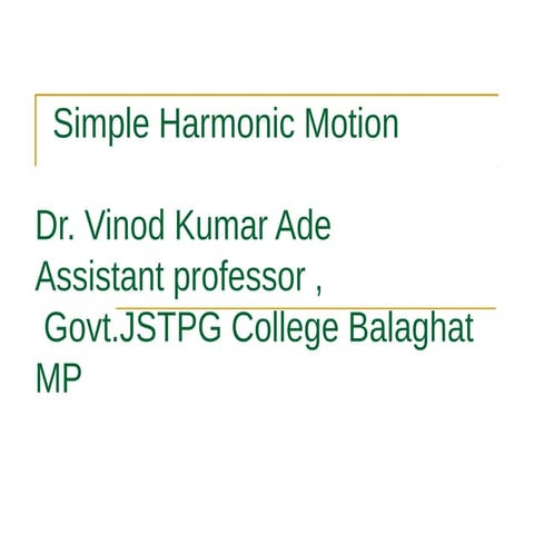 Simple harmonic motion | PPT