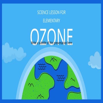 Simple Illustrative Science Lesson for Elementary_ Ozone Layer.pptx