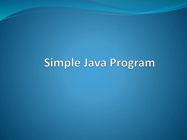 Simple Java Program Pptx Programming Languages Computing