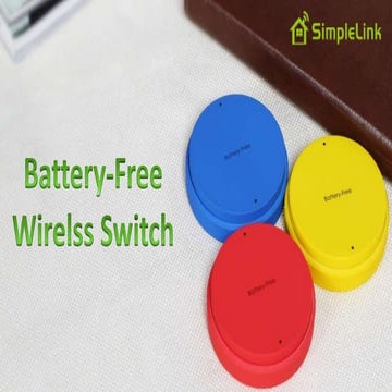 SimpleLink Battery-Free Wireless Switch | PPTX