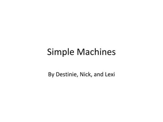Simple machine scavenger hunt | PPT