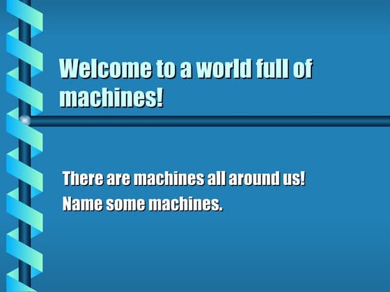 Simple Machines Presentation | PPT | Technology & Computing