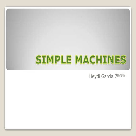 Simple machines | PPTX