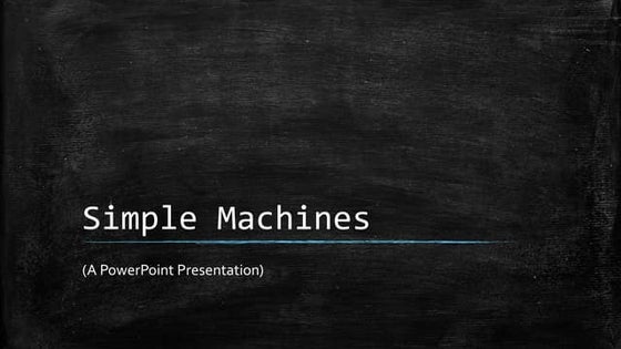 Simple Machines Presentation | PPT