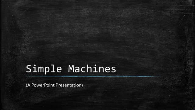 Simple Machines Presentation | PPT