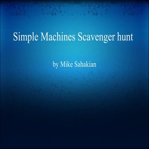 Simple Machines Scavenger Hunt | PPTX