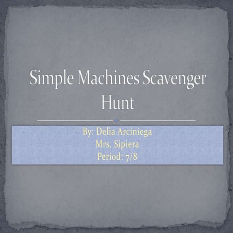 Simple machines scavenger hunt | PPTX