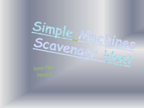 Simple machines scavenger haunt | PPT