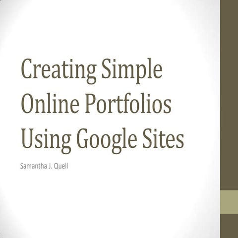 Simple online portfolios using google sites | PPTX
