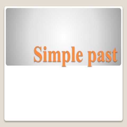 Simple past | PPTX