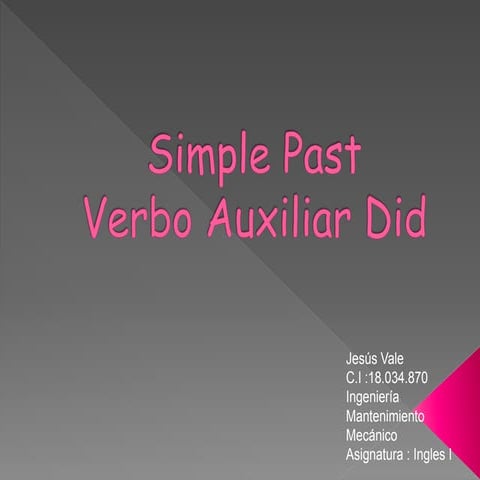 Simple Past Y Verbo Auxiliar Did Ppt