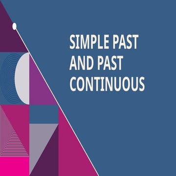 Simple past and past continuous.pptxxxxx | PPTX