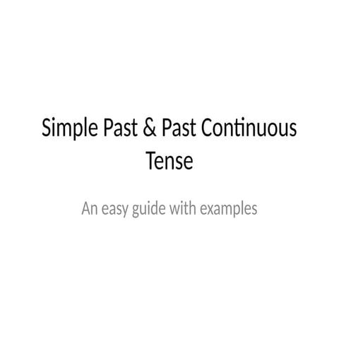 Comprehensive Guide to Simple Past and Past Continuous Tenses with ...