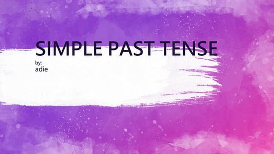 SIMPLE PAST FOR SEVEN GRADES STUDENTS OF SMPpptx | PPT