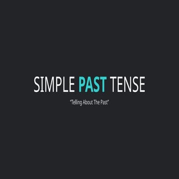 Simple Past Tense, Reading Exercises, Grammar and Vocabulary.pptx