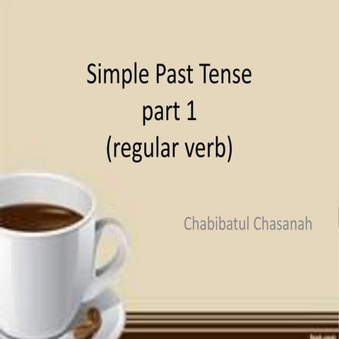 Simple past tense regular verb | PPTX