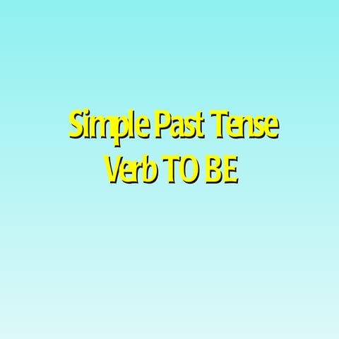 Simplepast to be | PPT