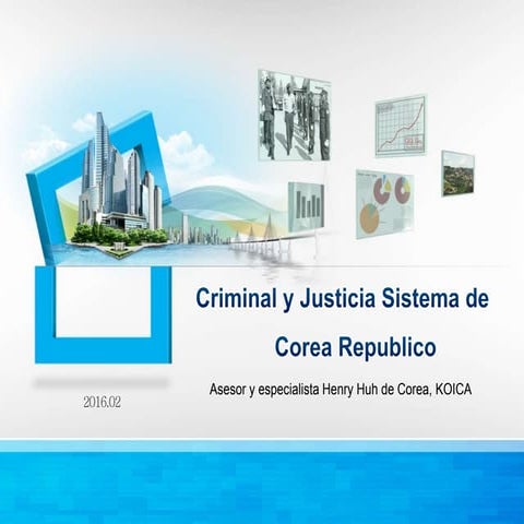 Integrated criminal and justice information system of Korea | PPTX