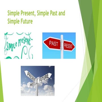 Simple present, simple past and simple future | PPTX