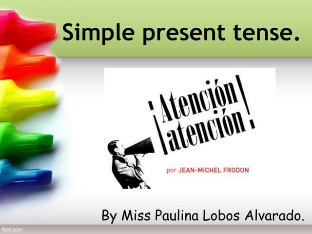 PRESENT SIMPLE TENSE..ppt