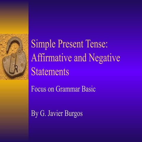 Simple Present Tense Affirmative And Negative Statements | PPT