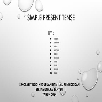 Simple Present Tense Kelompok 2 Bahasa inggris | PPT
