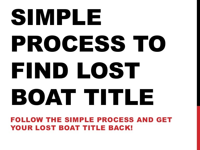 Simple Process To Find Lost Boat Title simple-process-to-find-lost-boat-title