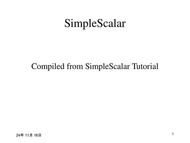Simplescalar Overview A Superscalarppt
