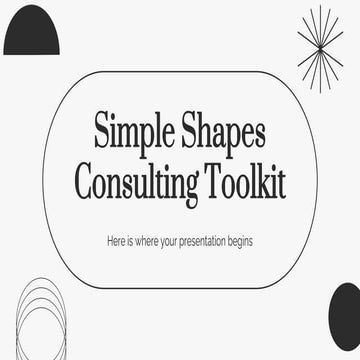 Simple Shapes Consulting Toolkit by | PPTX