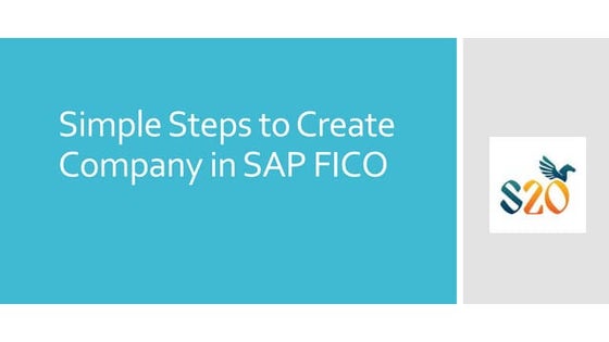 Steps to Setup Company & Assign Company Code in SAP FICO | PPT