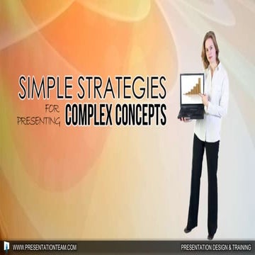 Simple strategies for sharing complex concepts | PPT