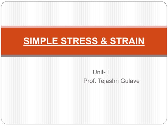 Stress and strain | PPTX