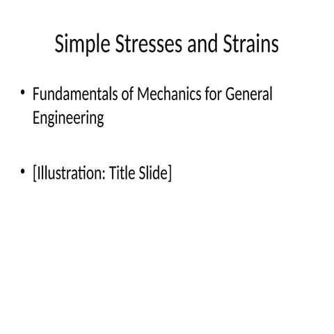 Simple_Stresses_and_Strains_Presentation.pptx