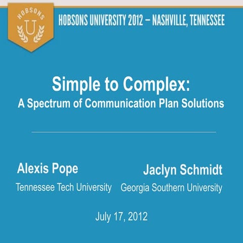 Simple to Complex: A Spectrum of Communication Plan Solutions | PPTX