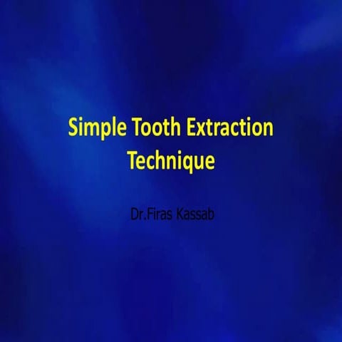 Simple tooth extraction | PPT