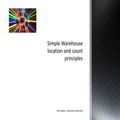 Simple warehouse location and count principles | PPT