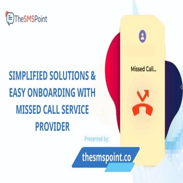 Simplified Solutions & Easy Onboarding with Missed Call Service ...