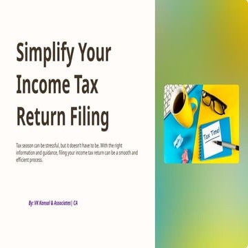 Simplify-Your-Income-Tax-Return-Filing.pptx