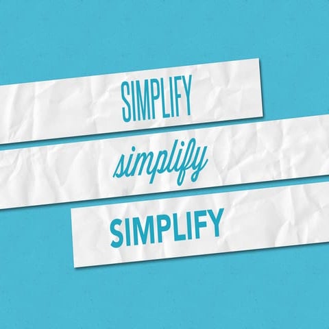 Simplify, Simplify, Simplify | PPT
