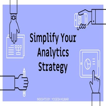 Simplify your data analytics strategy | PPT