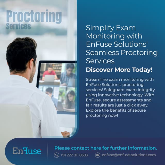Simplify Exam Monitoring with EnFuse Solutions' Seamless Proctoring Services - Discover More ...