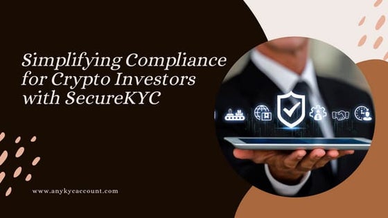 The Complete Guide to Successful KYC Account Verification | PPT