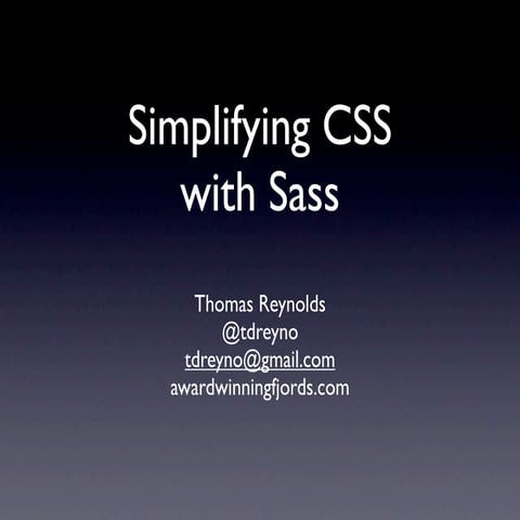Simplifying Css With Sass Ppt