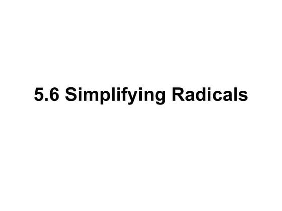 7.2 simplifying radicals | PPT