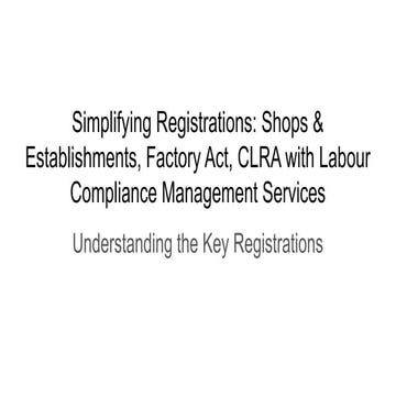 Simplifying Registrations: Shops & Establishments, Factory Act, CLRA ...
