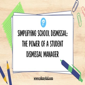 School Dismissal Manager | PPTX