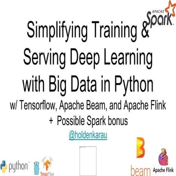 Simplifying Training Deep And Serving Learning Models With Big Data In