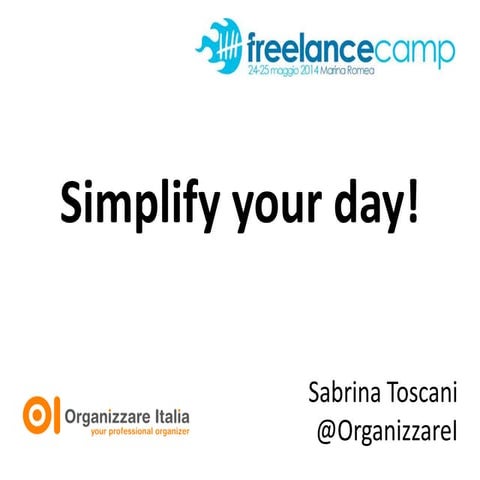 Simplify your day! | PPTX | Freelance Writing | Content Production