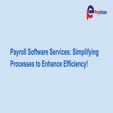 Simplify Your Payroll with Easy-to-Use Payroll Software Services! | PPT