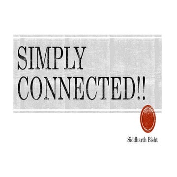 Simply connected!! | PPT